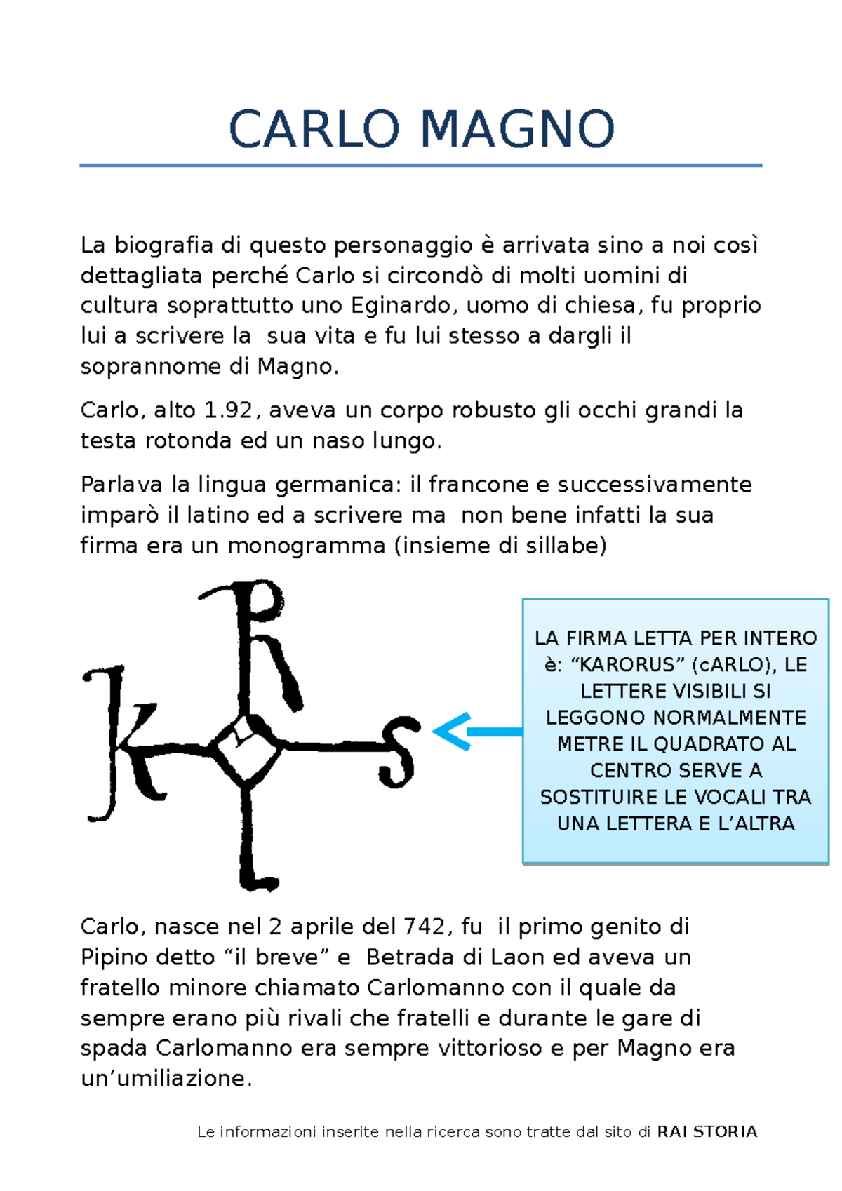 Carlo magno - CARLO MAGNO La biografia di questo personaggio è arrivata ...