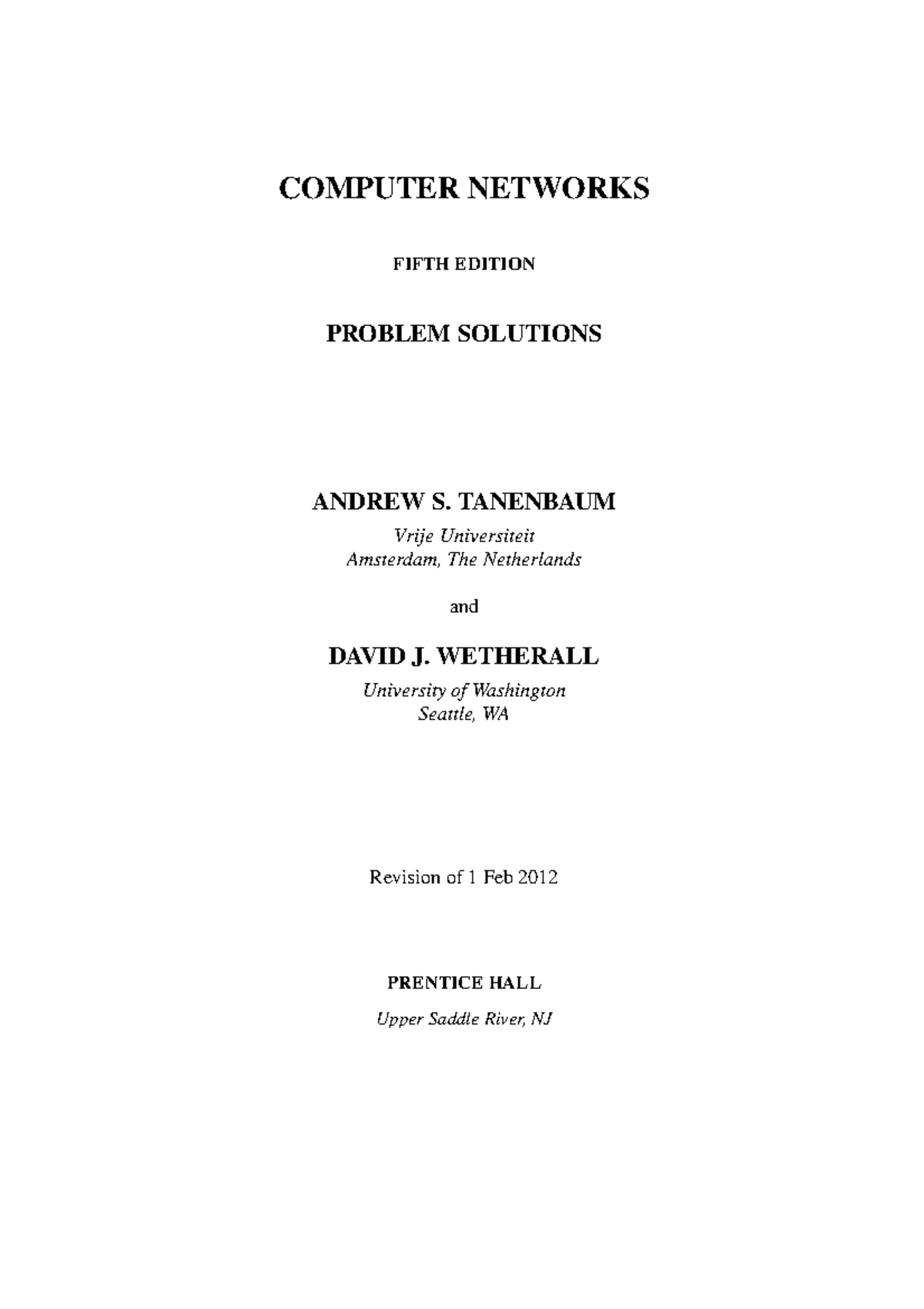 Computer-Networks-A-Tanenbaum-5th-edition Problem Solutions Manual - COMPUTER NETWORKS FIFTH ...