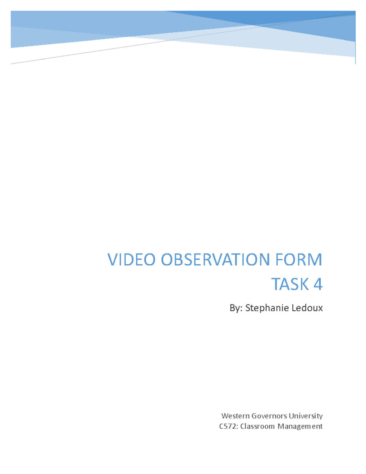 C572 Task 4 2022 final task - Classroom Management Task 4 Western ...