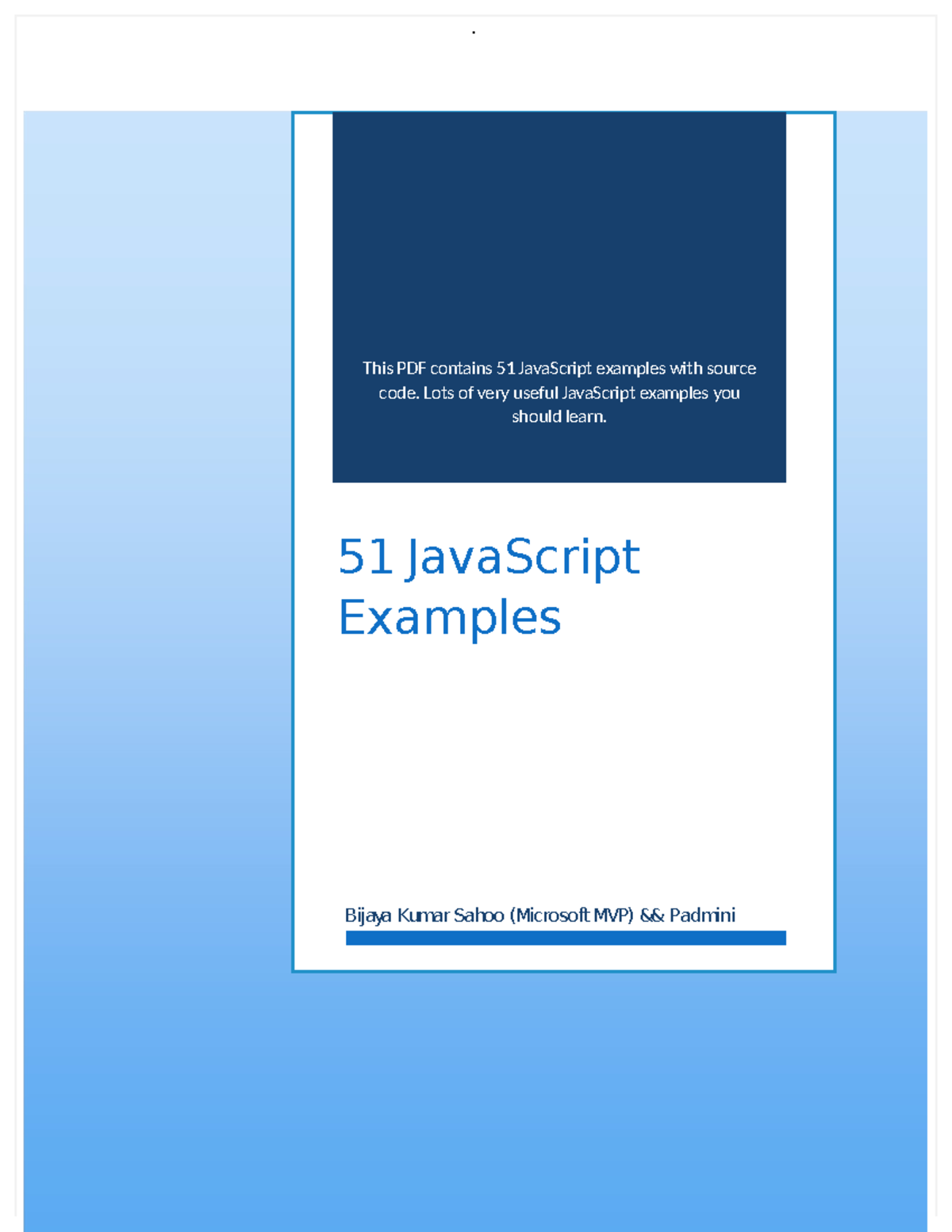 Java Script-Examples-PDF - This PDF contains 51 JavaScript examples with source code. Lots of ...