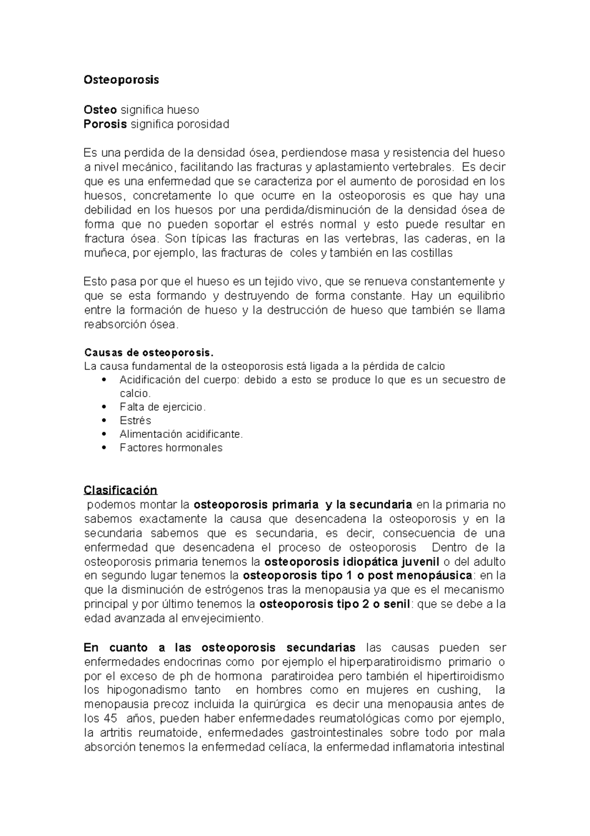Osteoporosis - Osteoporosis Osteo significa hueso Porosis significa ...