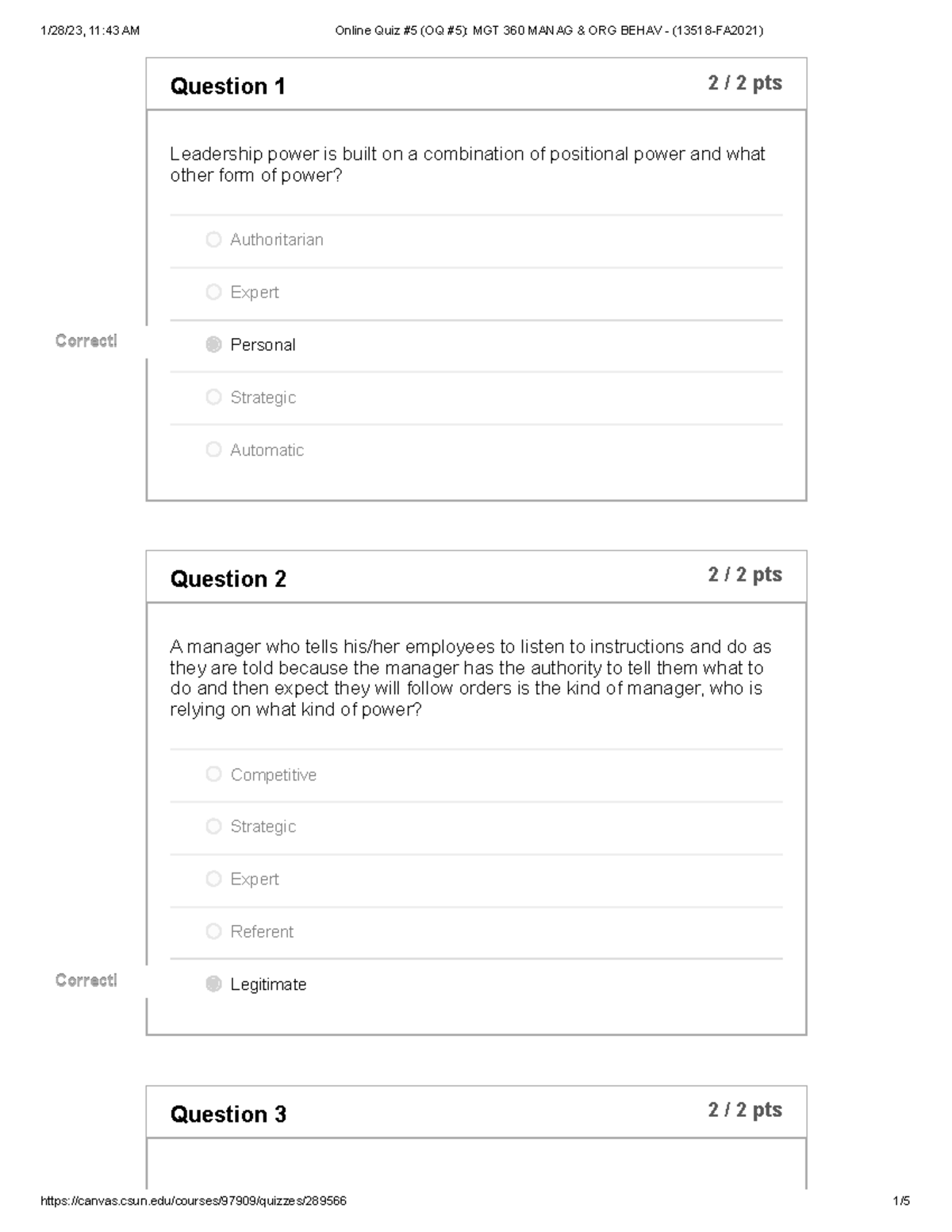 Online Quiz 5 MGT 360 - Question 1 2 / 2 pts Leadership power is built ...