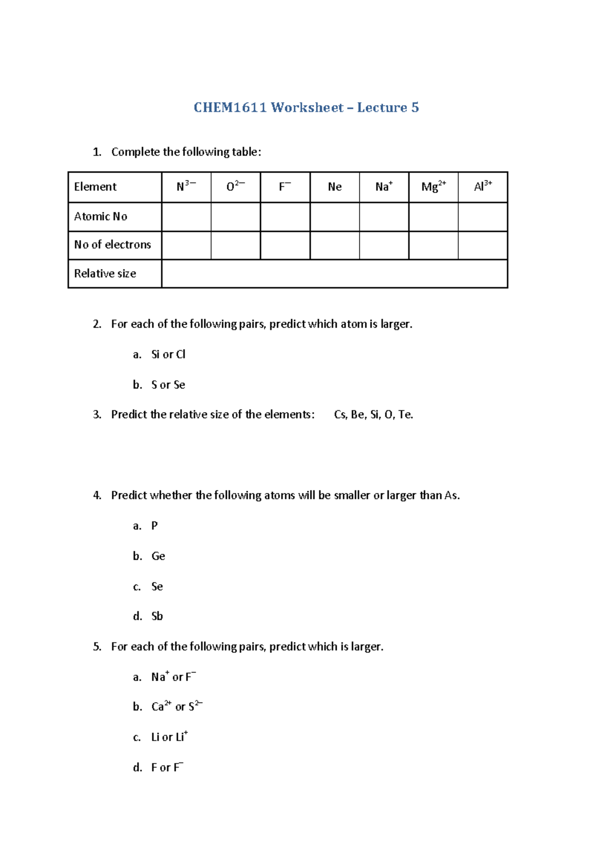 L5 Worksheet - lecture questions - CHEM1611 Worksheet – Lecture 5 Complete the following table ...