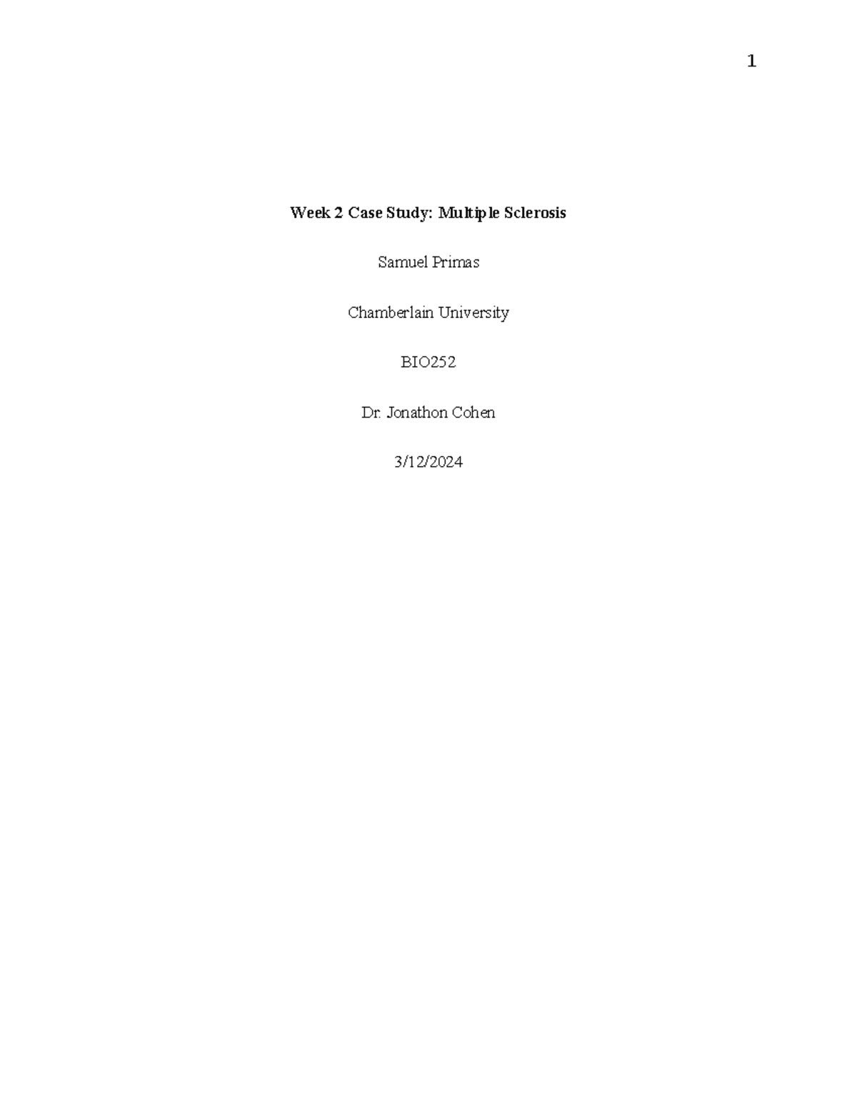 Week 2 Case Study Multiple Sclerosis - 1 Week 2 Case Study: Multiple ...