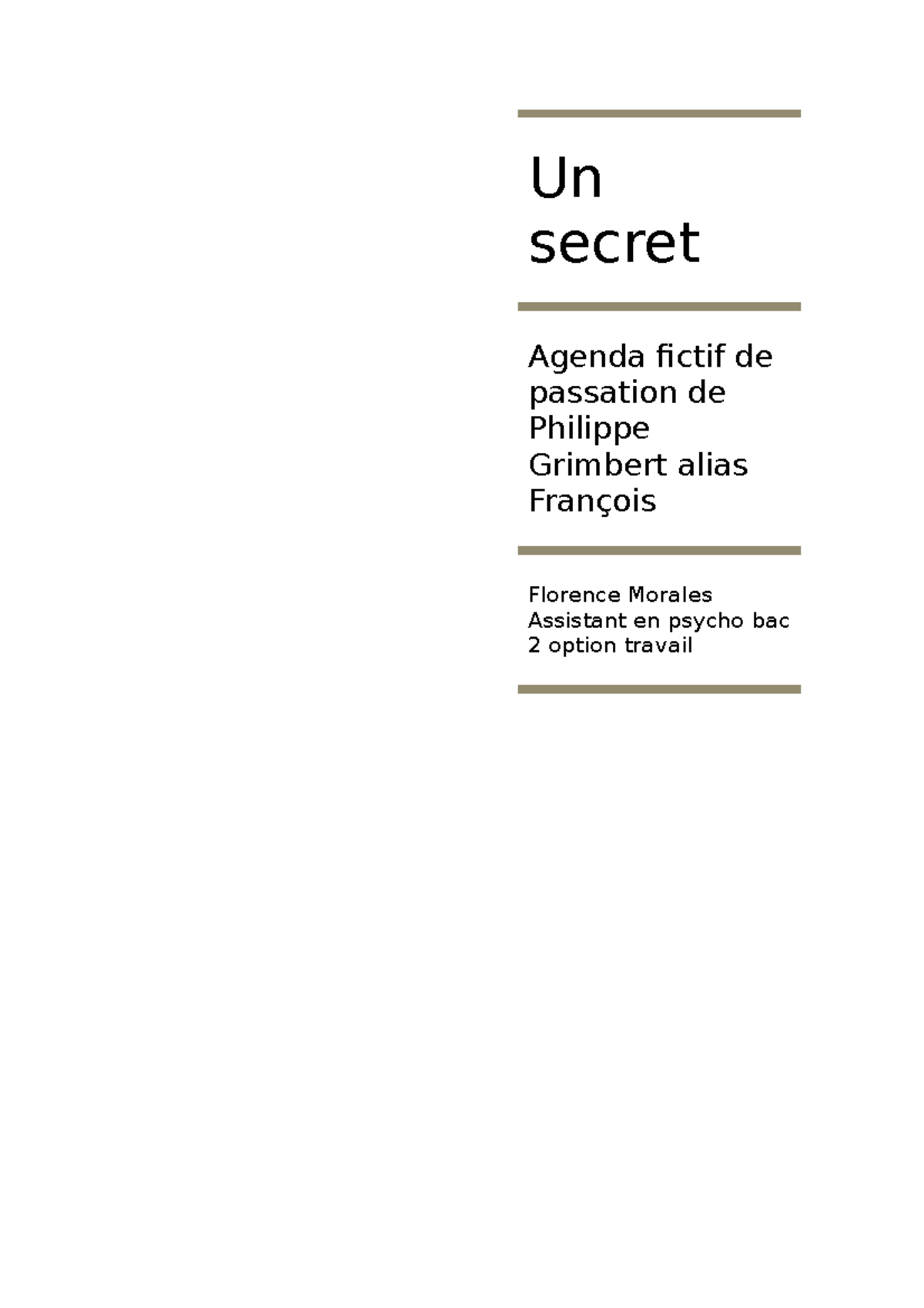 Un secret - Copie - Travail réaliser sur l'entretien d'un personnage ...