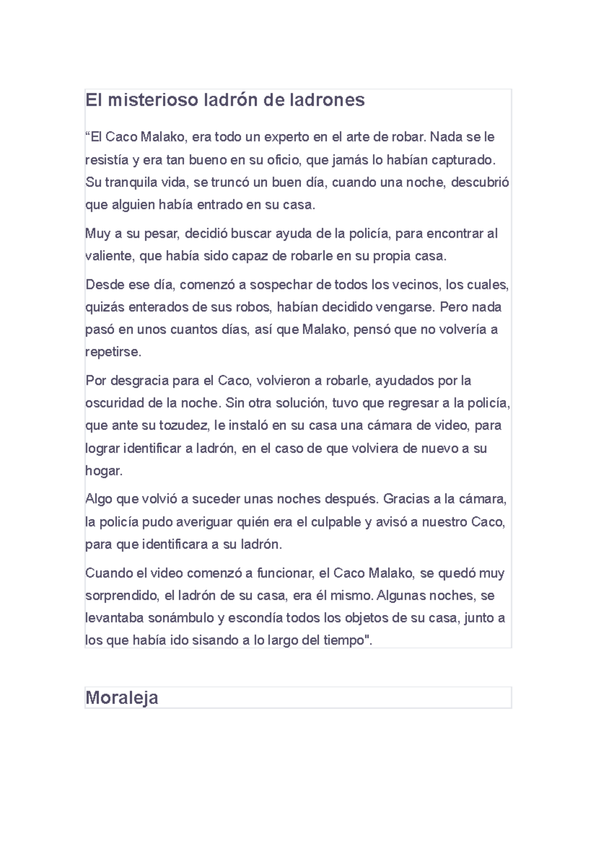 Cuentos - El misterioso ladrón de ladrones “El Caco Malako, era todo un experto en el arte de ...