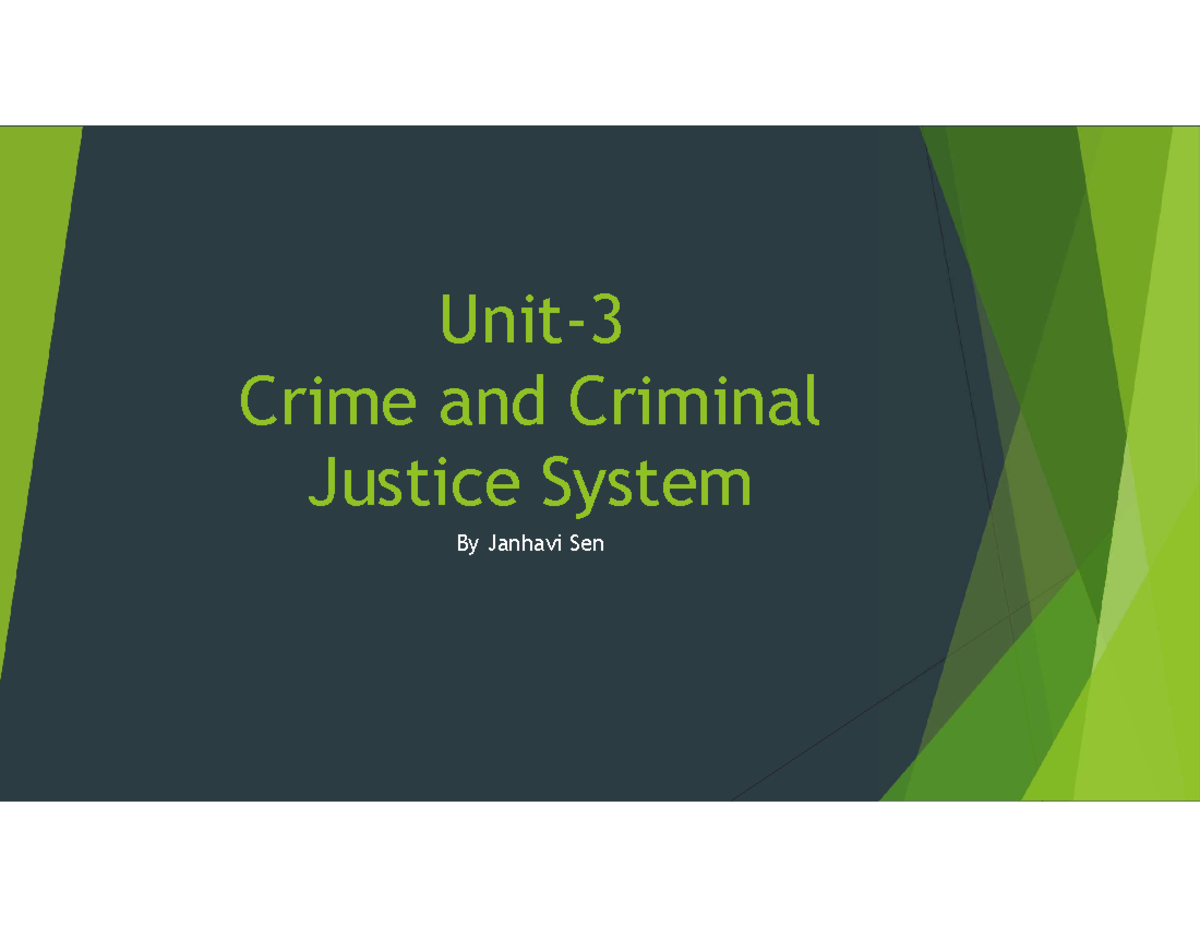 Unit3 - .............. - Unit- Crime and Criminal Justice System By ...