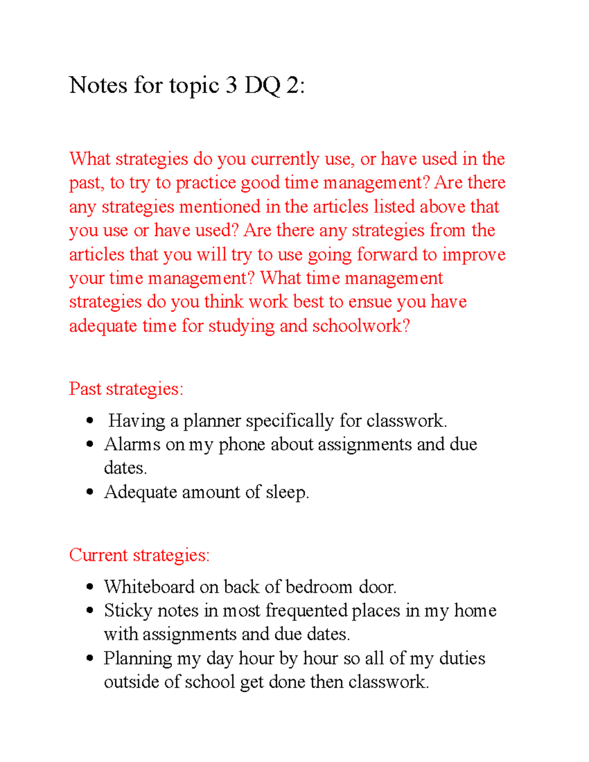 T3 DQ2 Notes Notes For Topic 3 DQ 2 What Strategies Do You Currently 