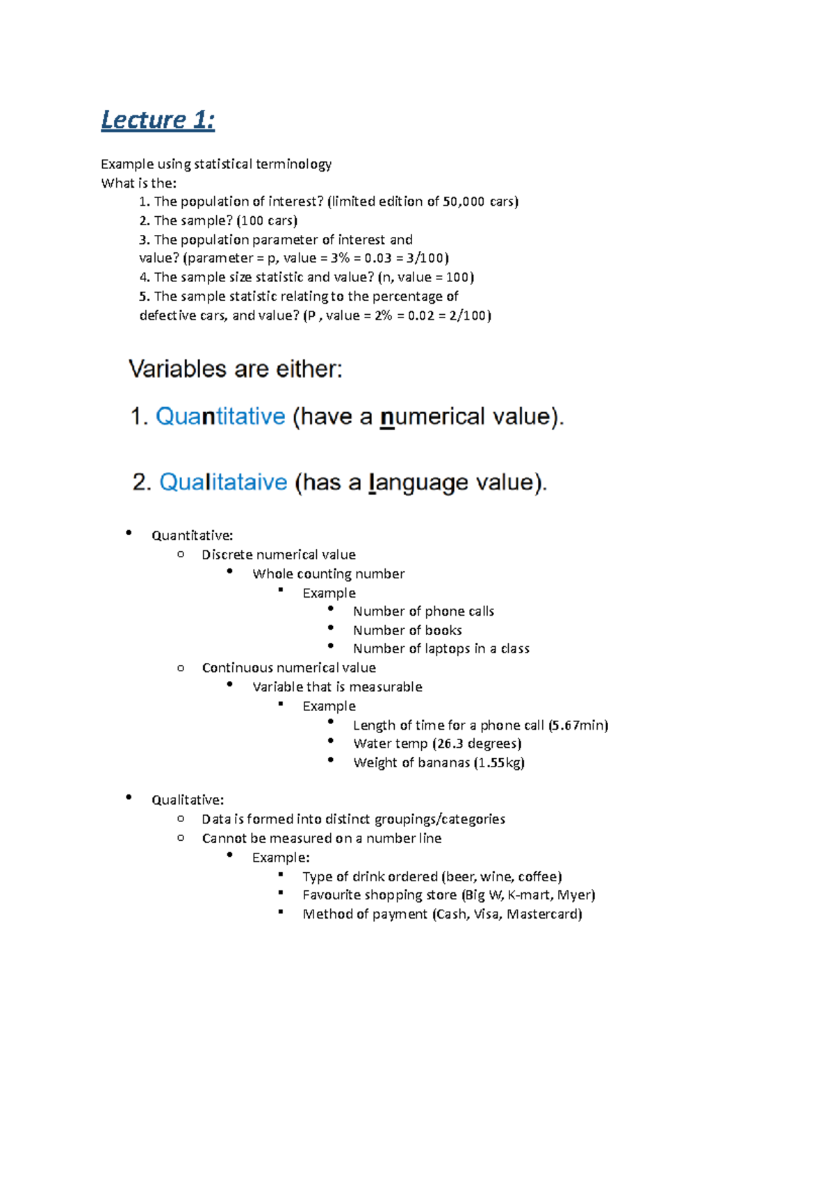 Lecture 1 Summary - Lecture 1: Example using statistical terminology What is the: 1. The ...