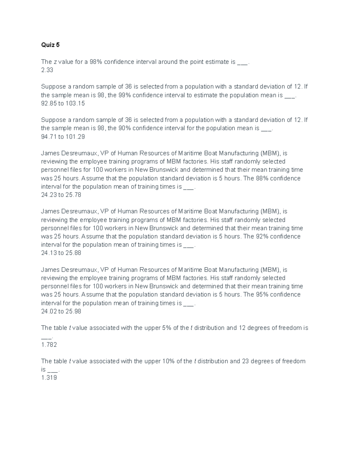 Quiz 5-10 - quiz - Quiz 5 The z value for a 98% confidence interval around the point estimate is ...