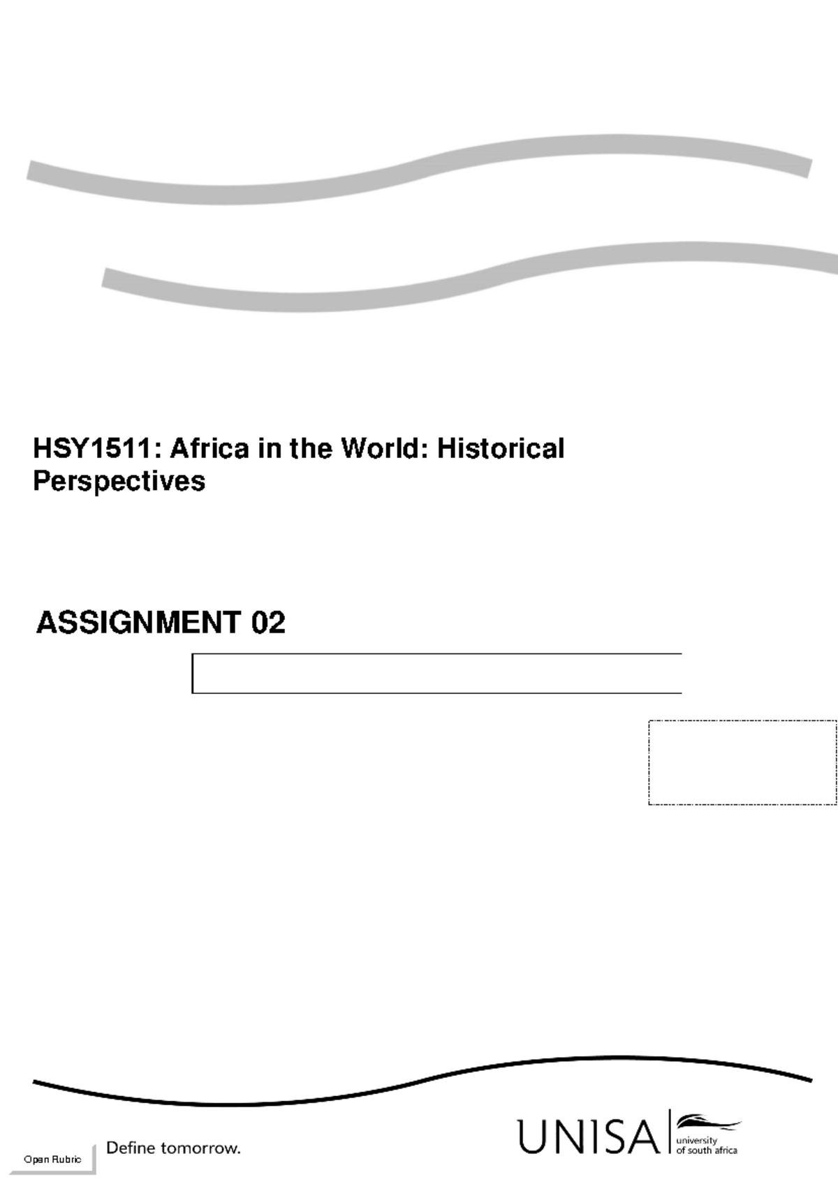 HSY 1511 Assignment 02 2024 - HSY2602/001/3/ HSY1511: Africa in the ...