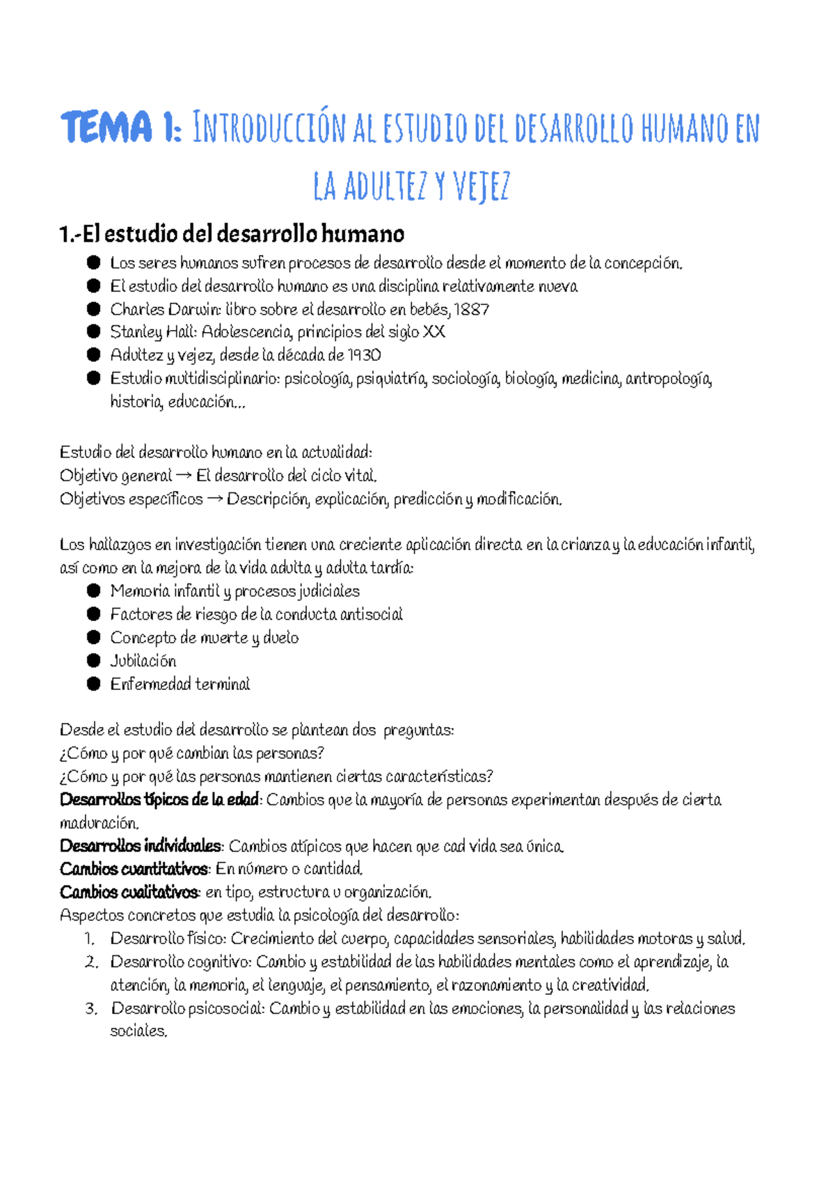 Temas 1-10 - TEMA 1: al estudio del desarrollo humano en la adultez y vejez estudio del ...