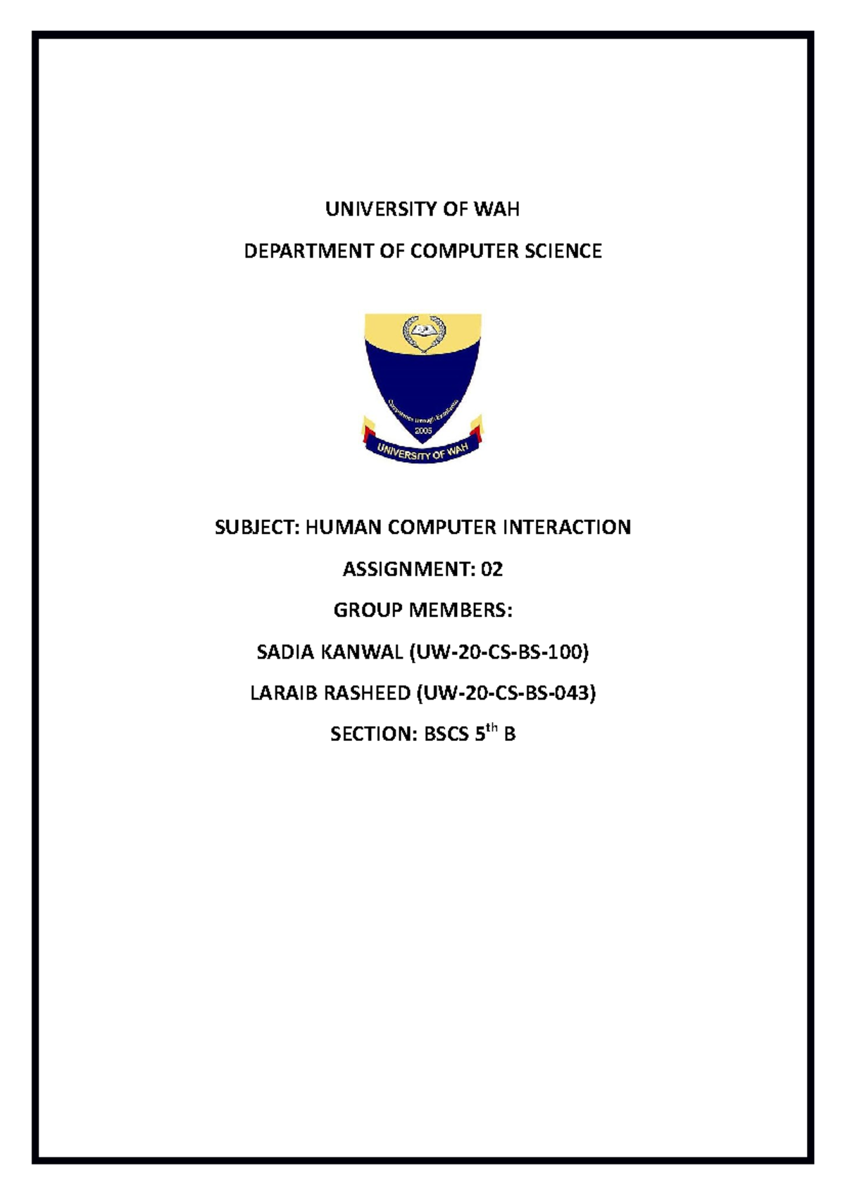 Laraib Assignment # 2 HCI - UNIVERSITY OF WAH DEPARTMENT OF COMPUTER SCIENCE SUBJECT: HUMAN ...