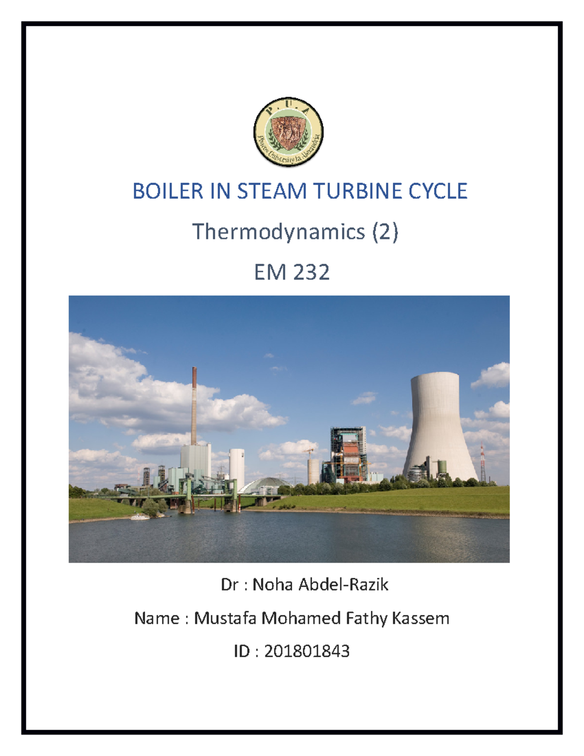 Boiler Report - BOILER IN STEAM TURBINE CYCLE Thermodynamics (2) EM 232 ...