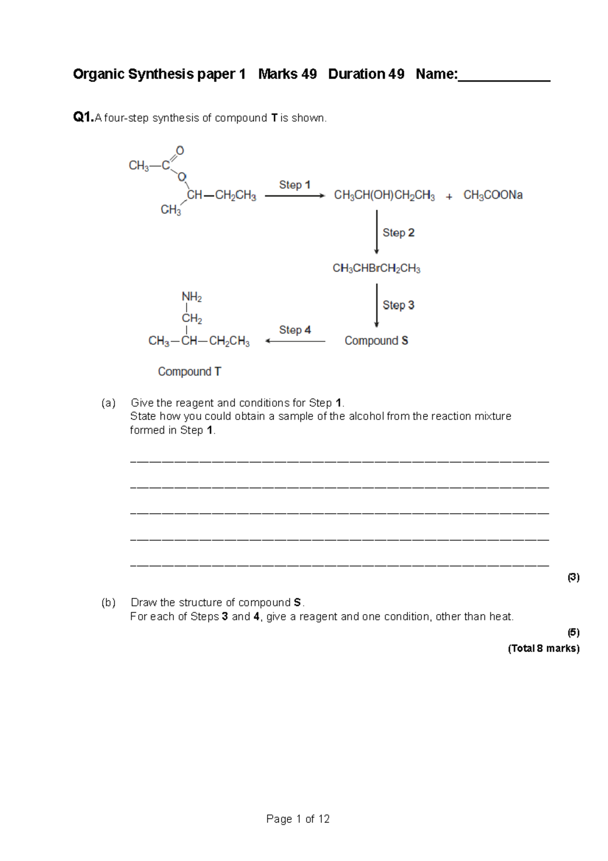 Organic Synthesis paper 1 - A four-step synthesis of compound T is ...