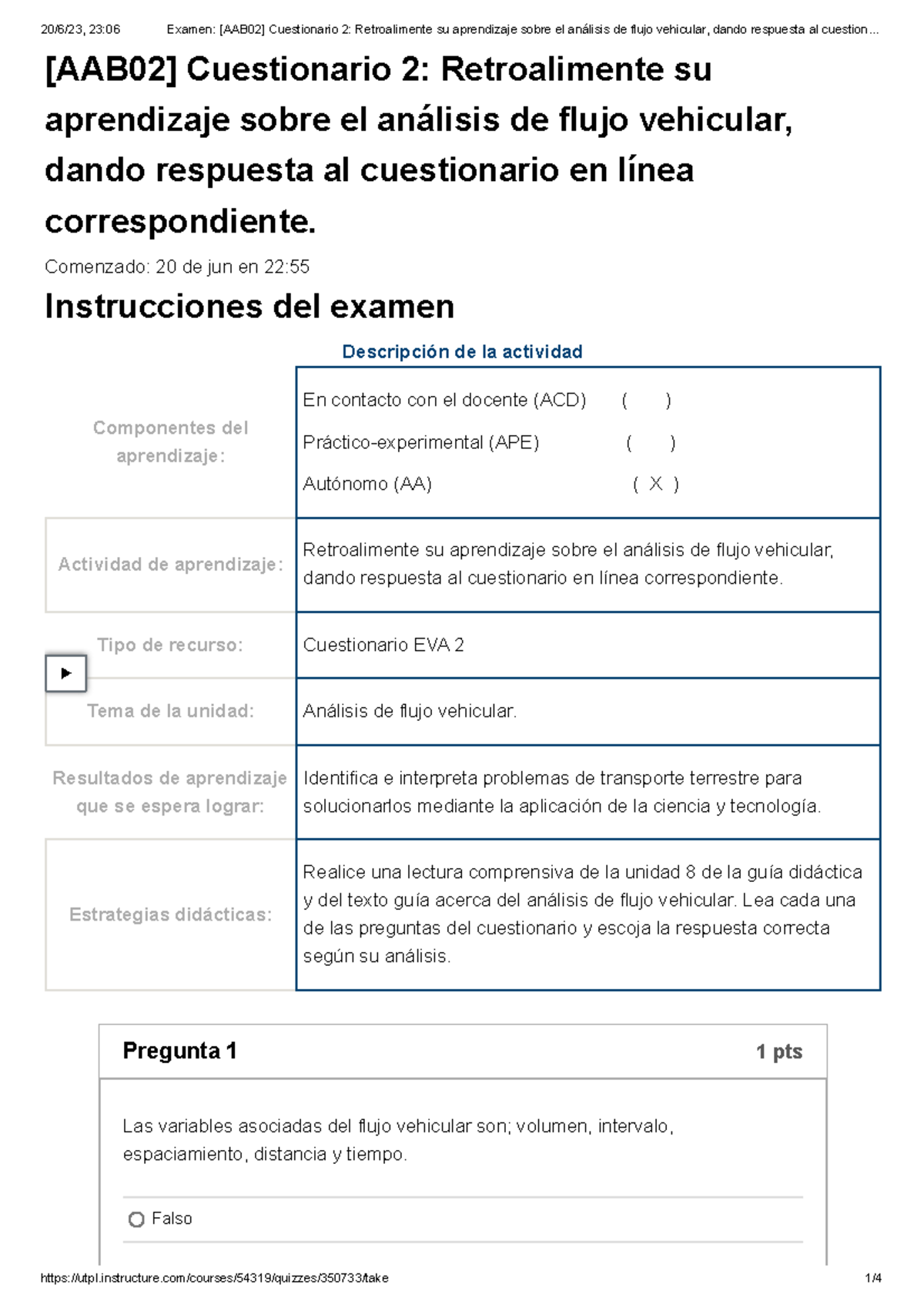 Examen [AAB02] Cuestionario 2 Retroalimente su aprendizaje sobre el análisis de flujo vehicular ...
