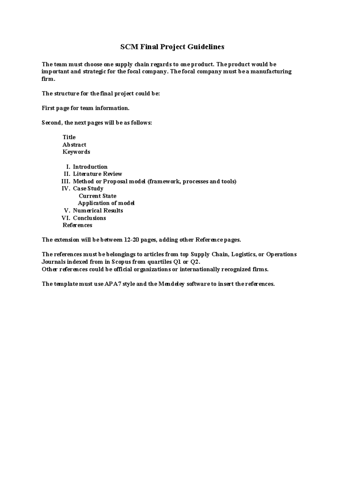 SCM Final Project Instructions - SCM Final Project Guidelines The team must choose one supply ...