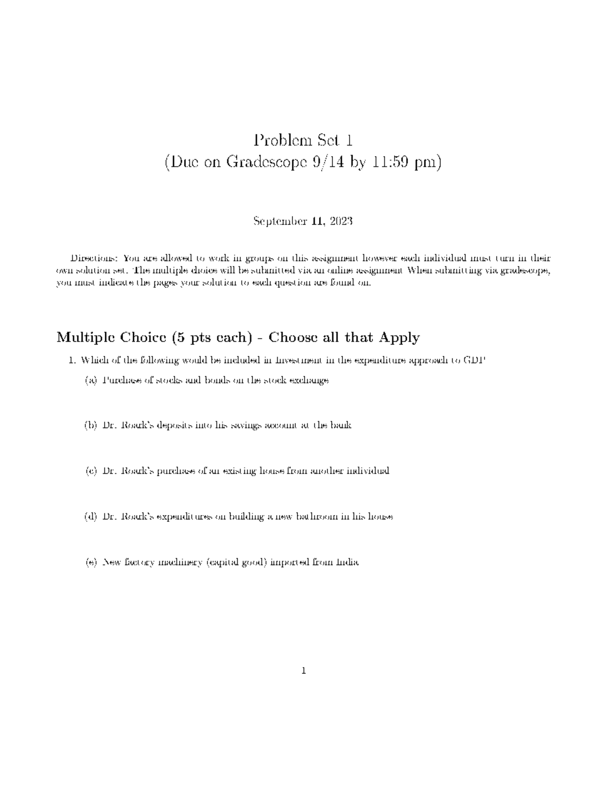 Problem Set 1 Econ - Problem Set 1 (Due on Gradescope 9/14 by 11:59 pm) September 11, 2023 - Studocu