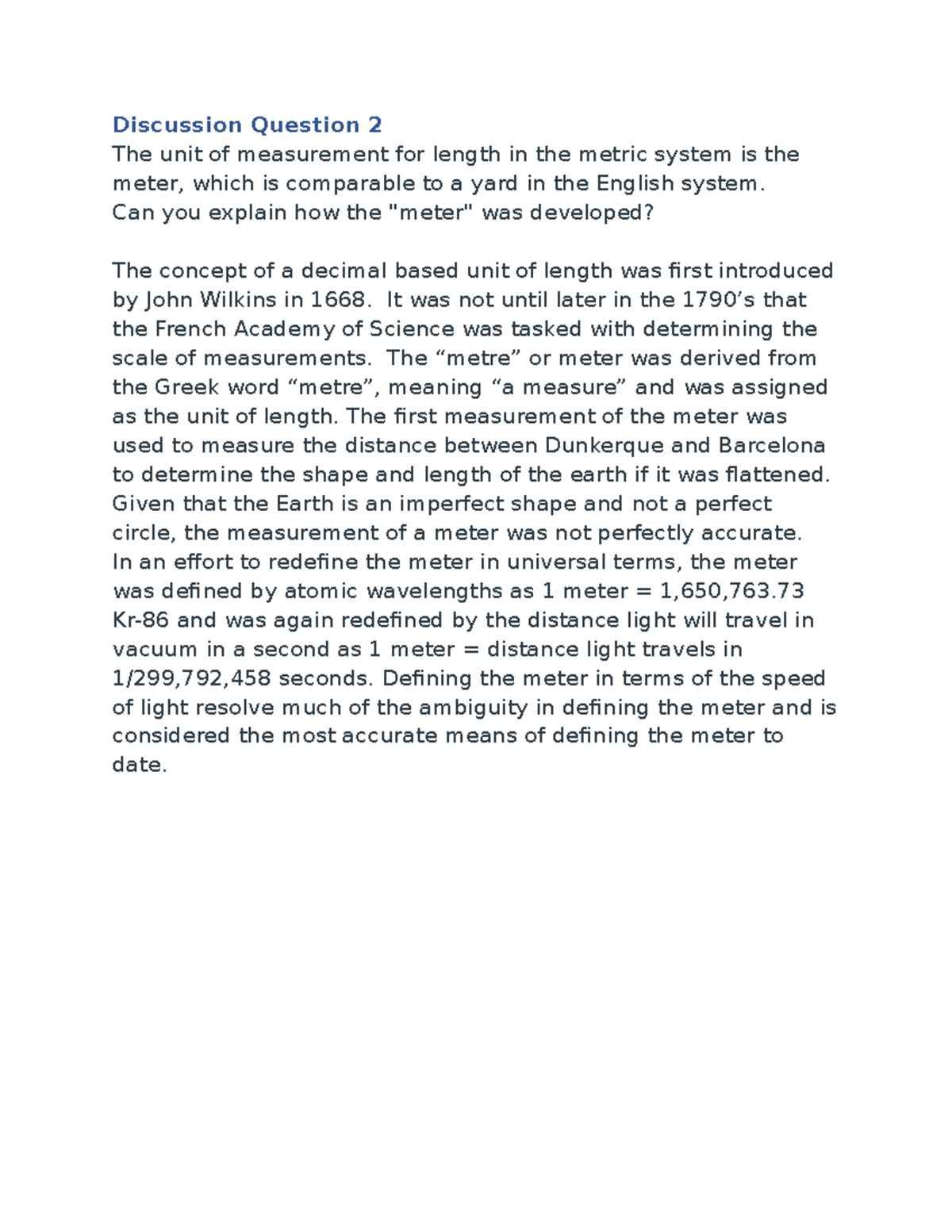 Gen Chem Discussion Ques 2 - Discussion Question 2 The unit of measurement for length in the ...