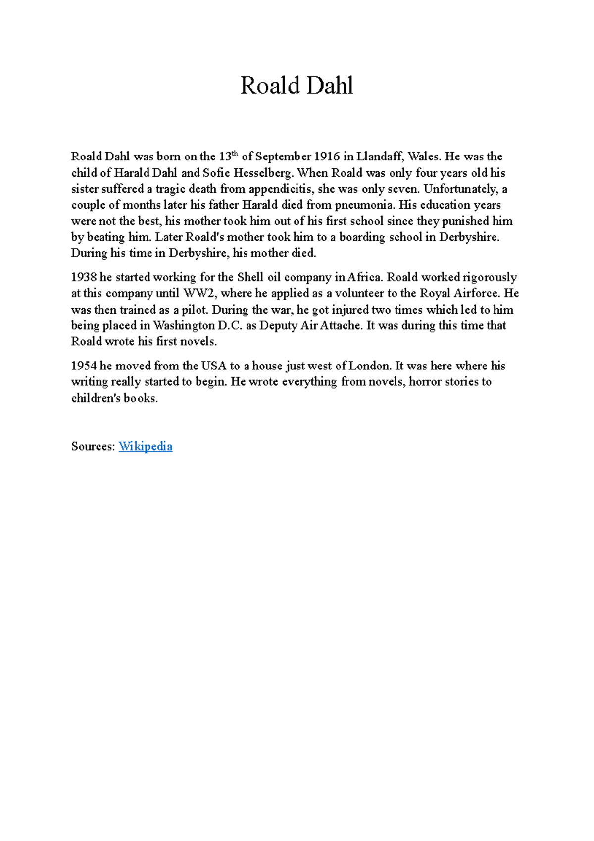 Roald Dahl - Engelska 6 - Roald Dahl Roald Dahl was born on the 13th of ...