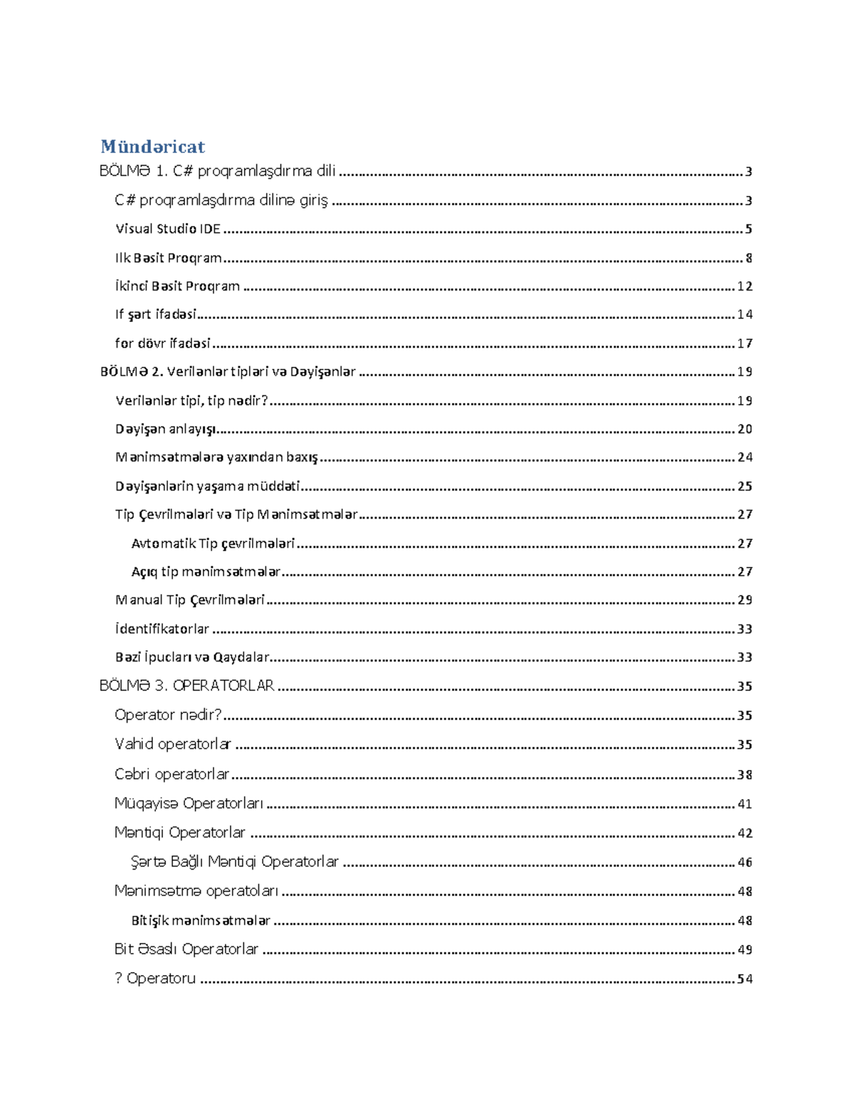 C-sharp proqramlasdirma diline girish aze - Mündəricat BÖLMƏ 1. C# ...