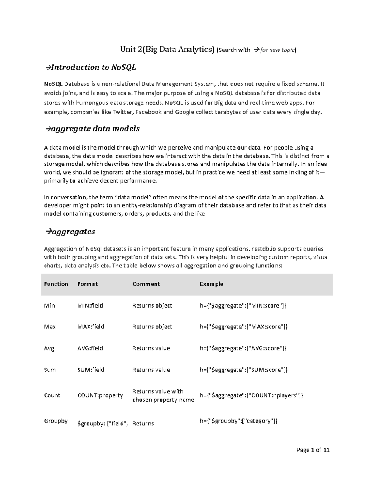 Unit 2(Big Data Analytics) - It avoids joins, and is easy to scale. The major purpose of using a ...