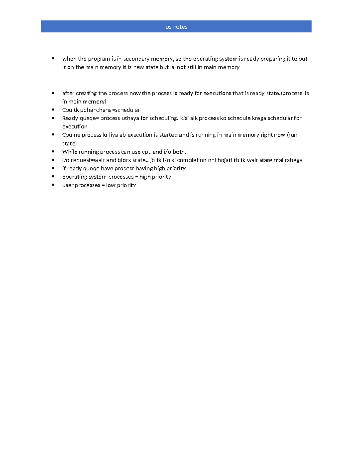 Os notes - null - when the program is in secondary memory, so the ...