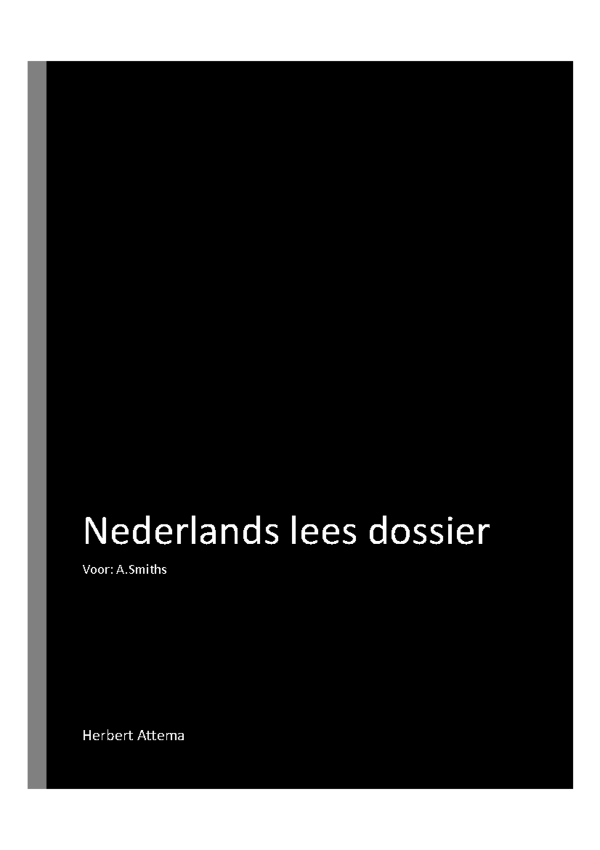 Nederlands leesdossier Compleet - Nederlands lees dossier Voor: A ...