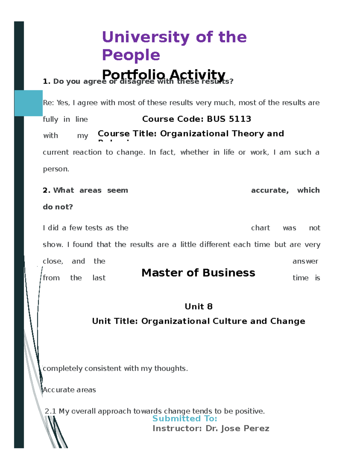 Portfolio Activity Portfolio Activity - BUS 5112 - UoPeople - Studocu