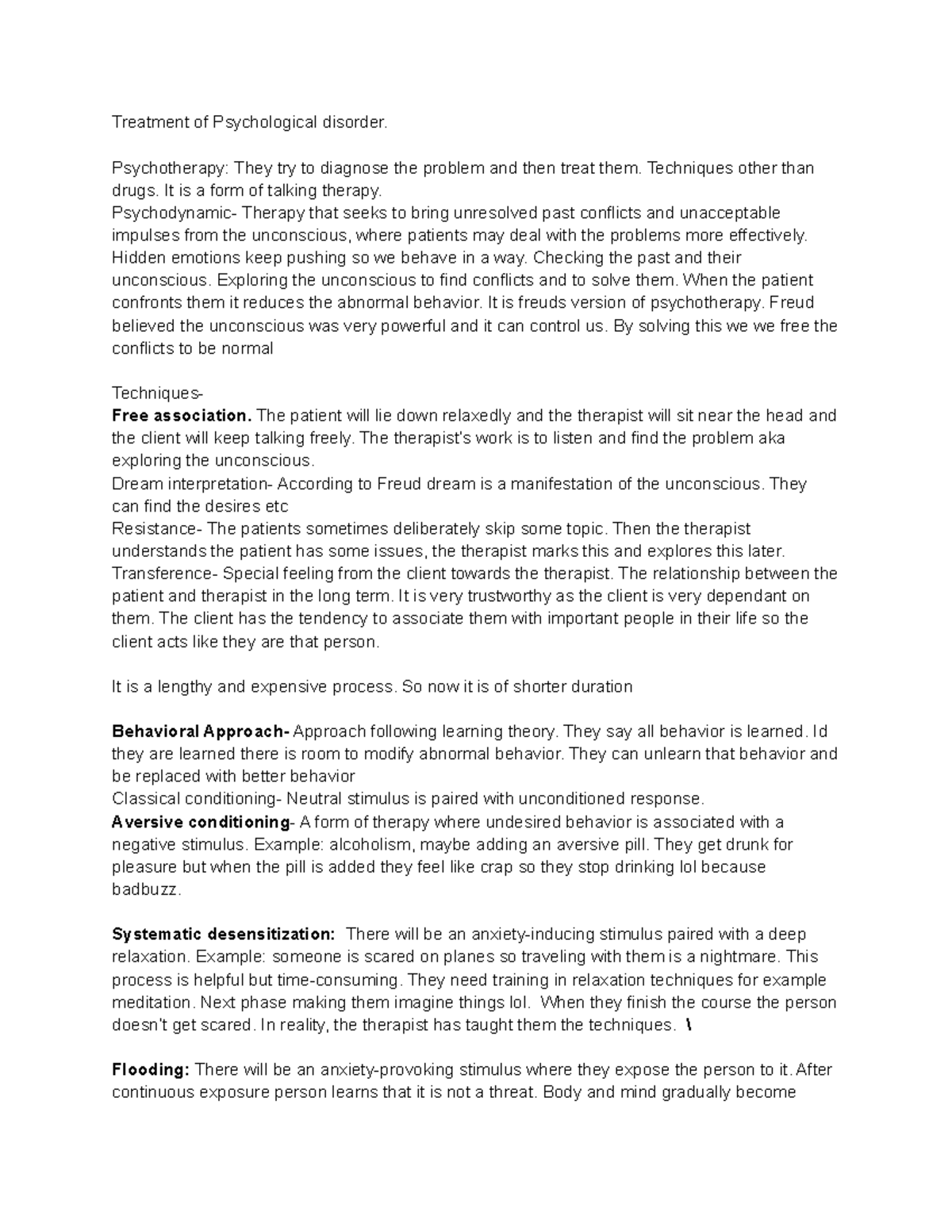 Treatment of Psychological disorder - Psychotherapy: They try to ...