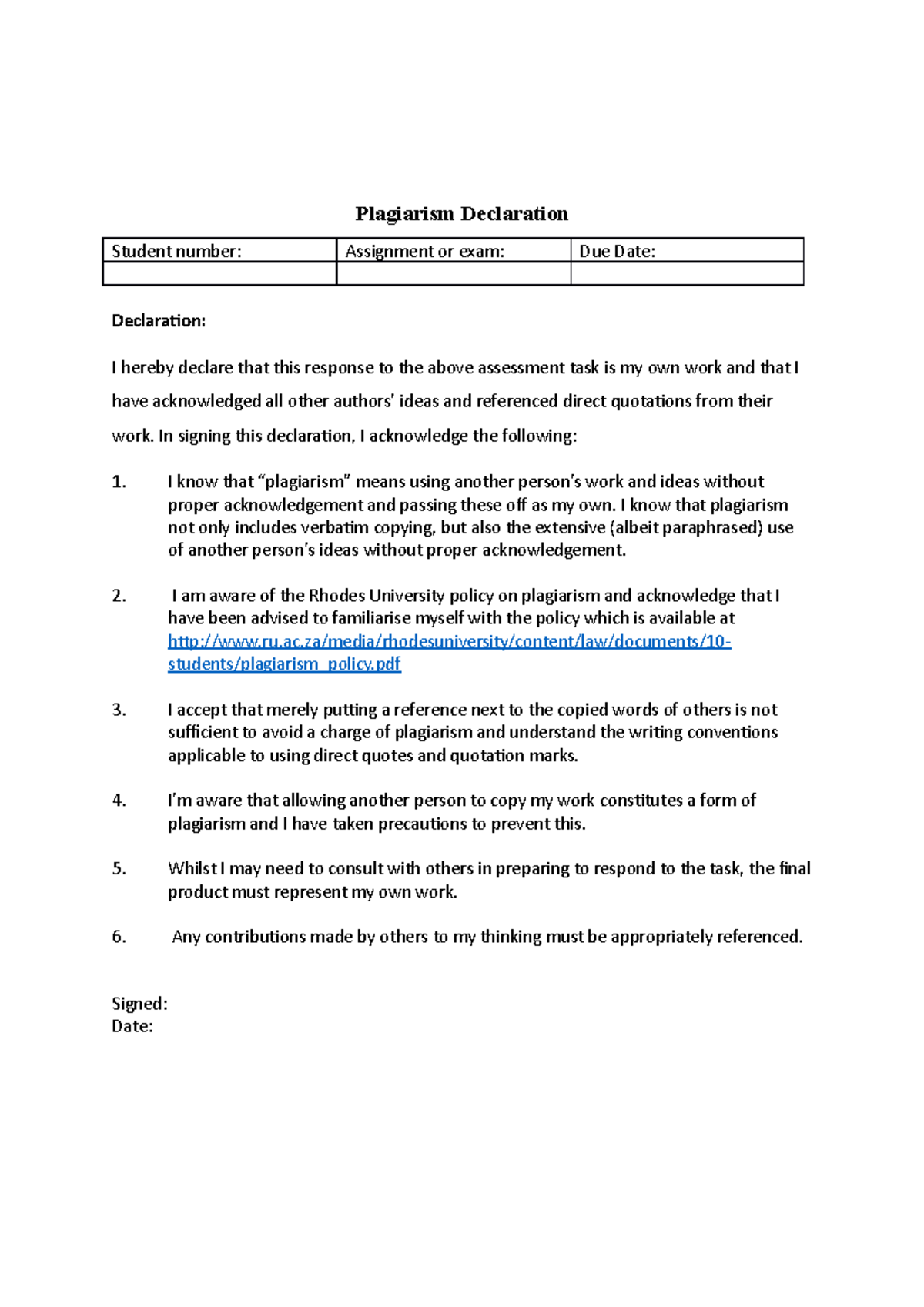 Plagiarism - In signing this declaration, I acknowledge the following ...