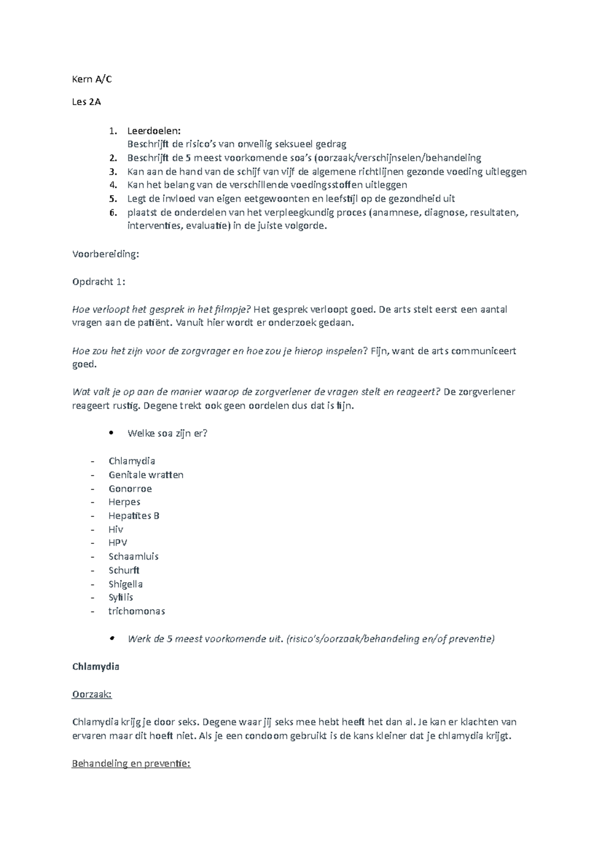 Les 2a - voorbereiding - Kern A/C Les 2A Leerdoelen: Beschrijft de risico’s van onveilig ...