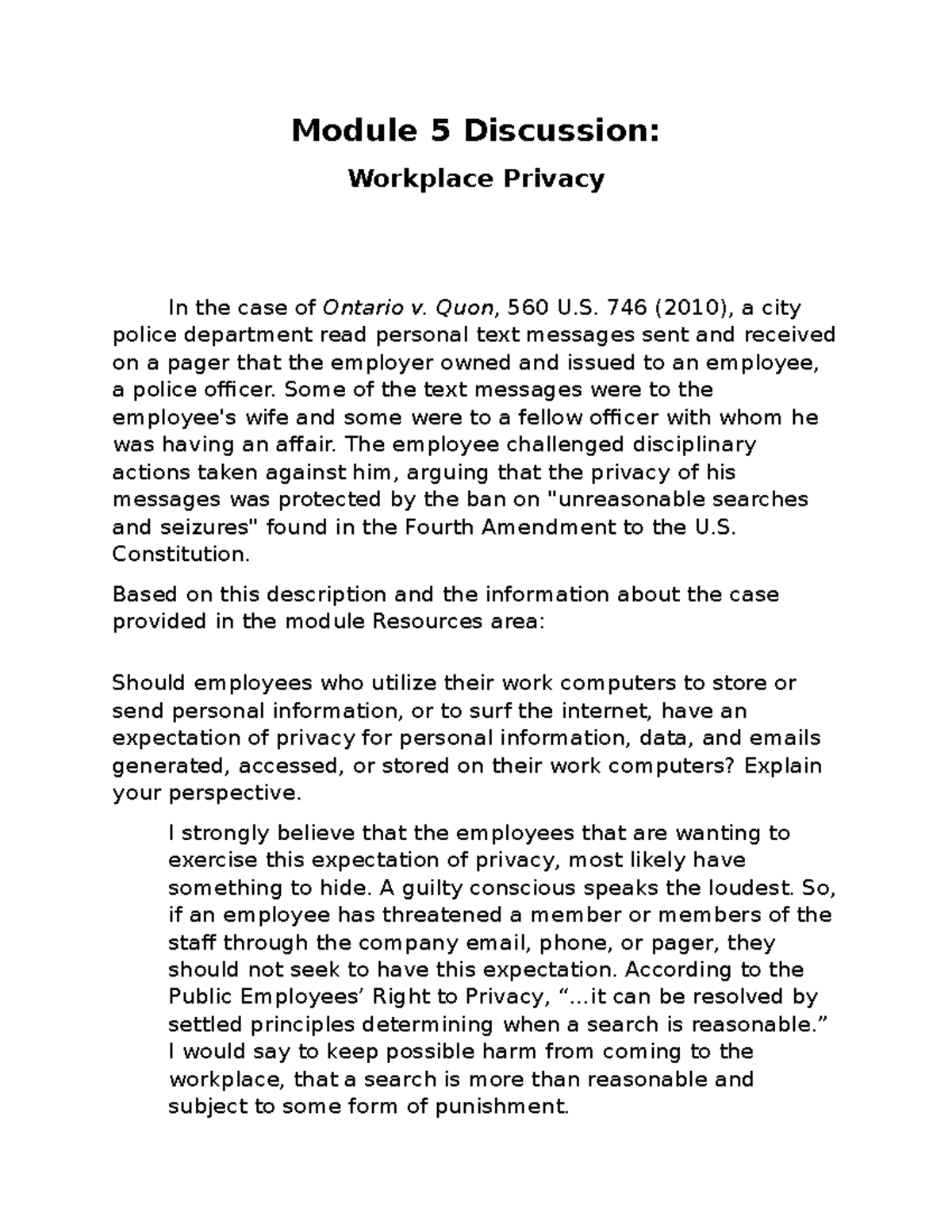 Module 5 Discussion - Module 5 Discussion: Workplace Privacy In the ...
