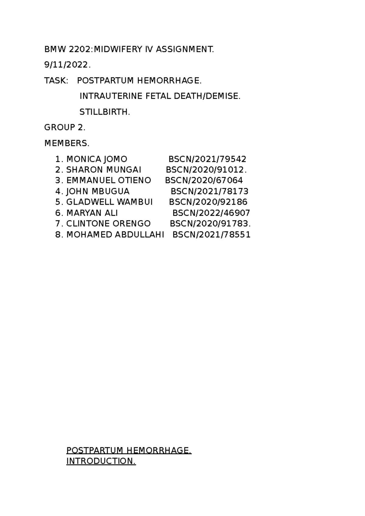Midwifery IV - BMW 2202:MIDWIFERY IV ASSIGNMENT. 9/11/2022. TASK ...