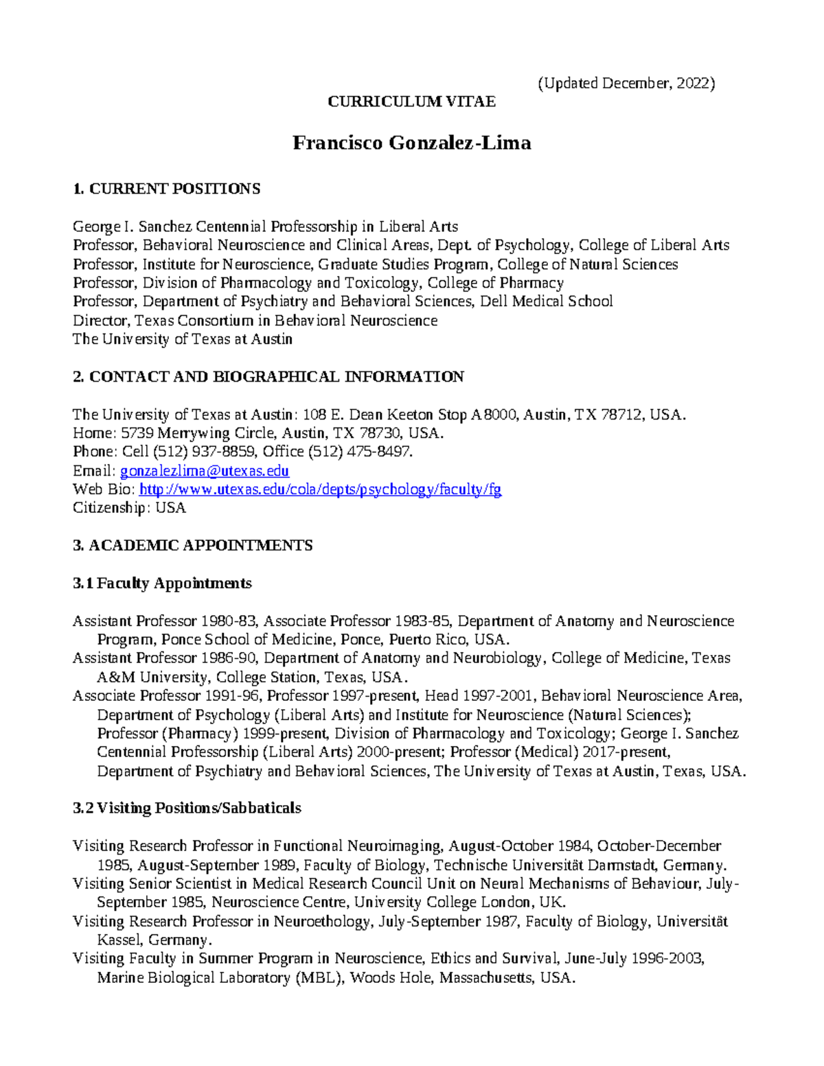 Dr. F. Gonzalez-Lima CV updated 2022 - (Updated December, 2022) CURRICULUM VITAE Francisco - Studocu