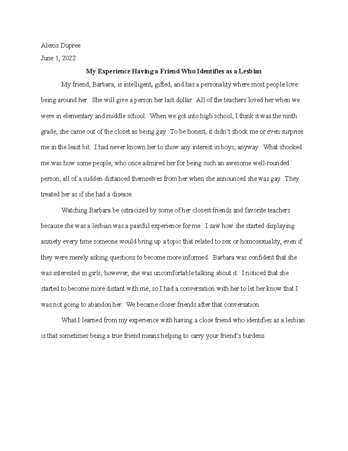 Essay 1 Rough Draft - Alexis Dupree June 1, 2022 My Experience Having a ...