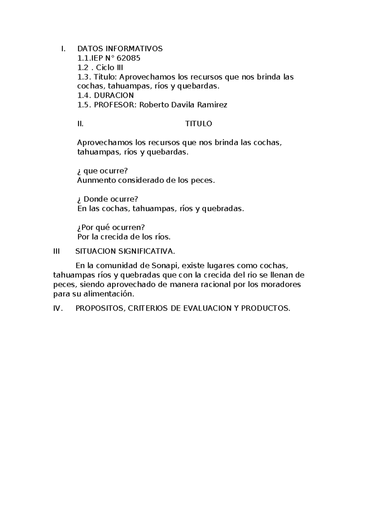 Datos Informativos - I. DATOS INFORMATIVOS 1.1 N° 62085 Ciclo III ...