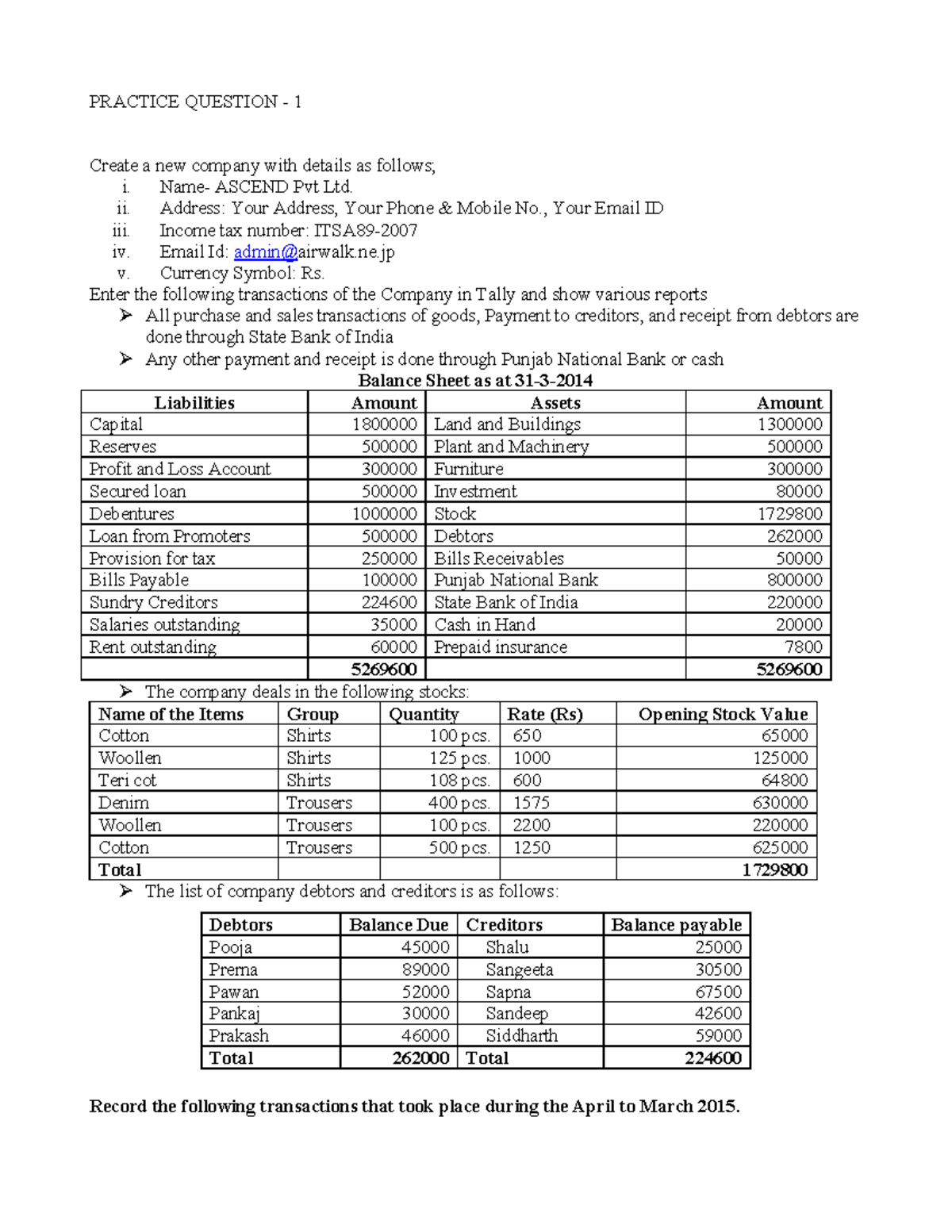 Tally Practice Que - Ayhshsj - PRACTICE QUESTION - 1 Create a new ...