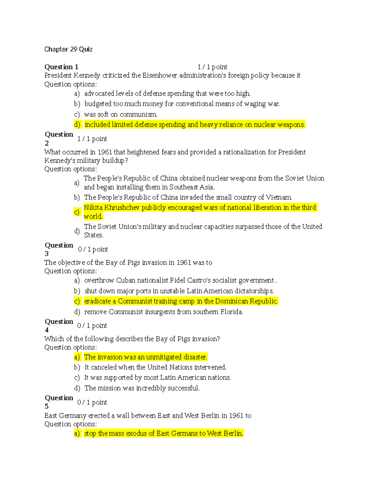Docx - notes - Chapter 29 Quiz Question 1 1 / 1 point President Kennedy ...