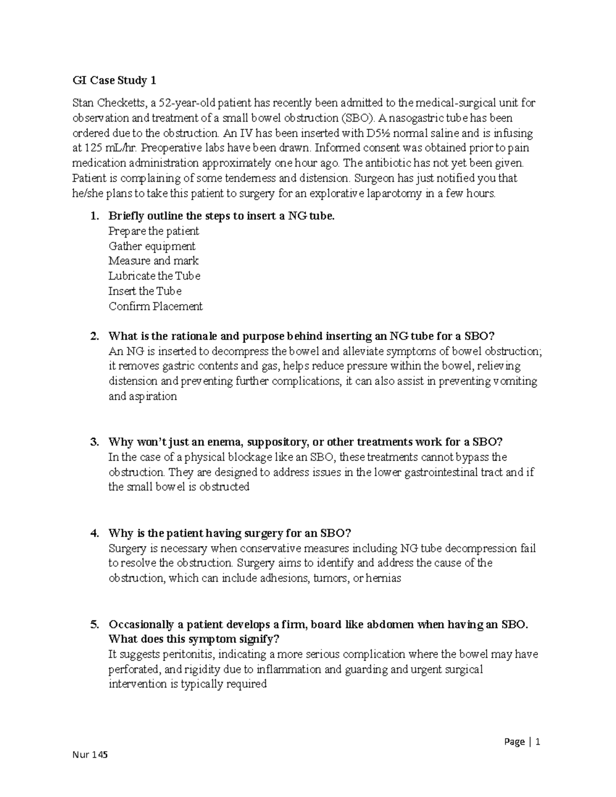 GI Case Study 1 - A nasogastric tube has been ordered due to the ...
