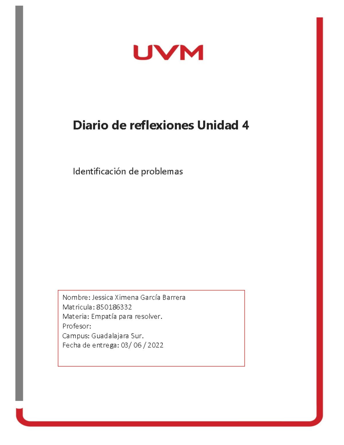 Empatia Diario de reflexiones Unidad 4. Identificación de problemas - Diario de reflexiones ...