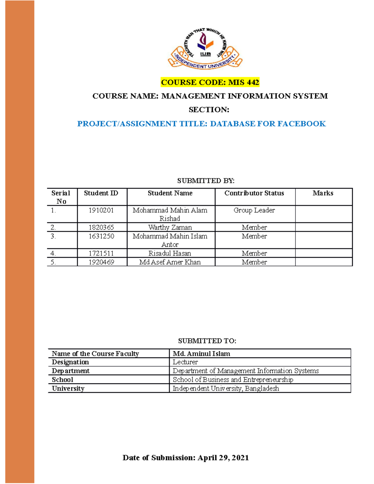 MIS442 Section 5 Group 10 - Date of Submission: April 29, 2021 COURSE CODE: MIS 442 COURSE NAME ...