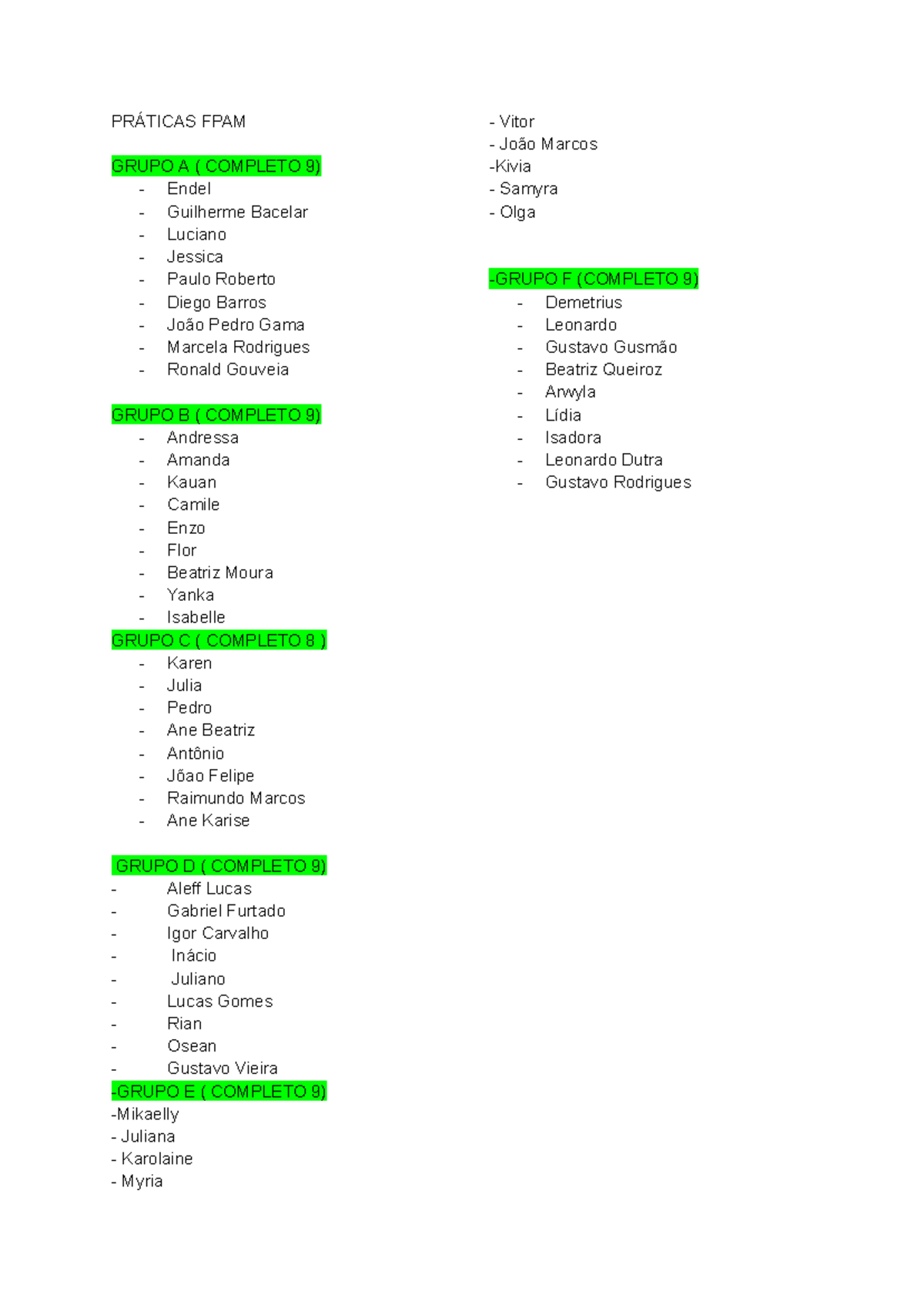Grupos FPAM (3) - PRÁTICAS FPAM GRUPO A ( COMPLETO 9) Endel Guilherme ...