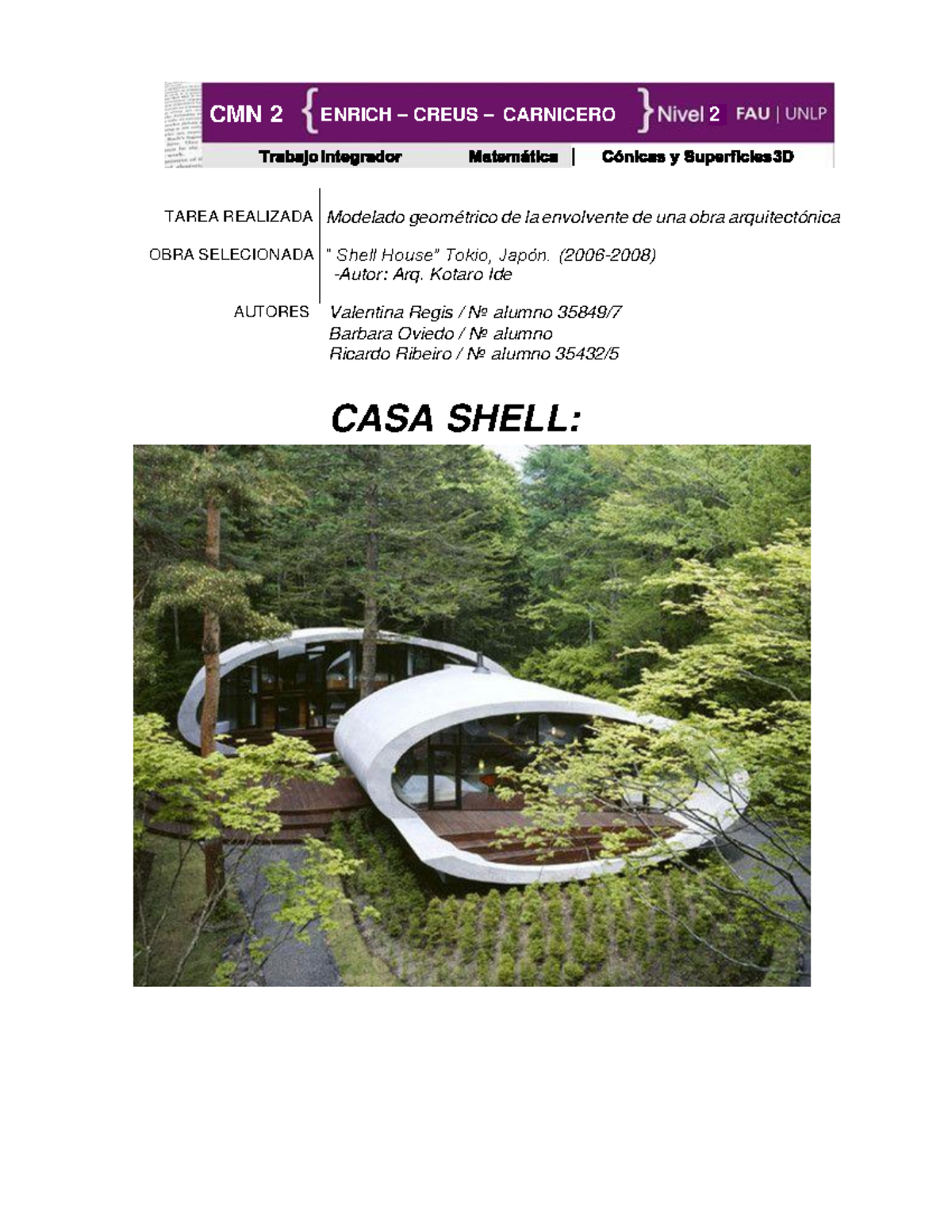 Informe-casa-shell 1 - Arquitectura - TAREA REALIZADA Modelado geométrico de la envolvente de ...