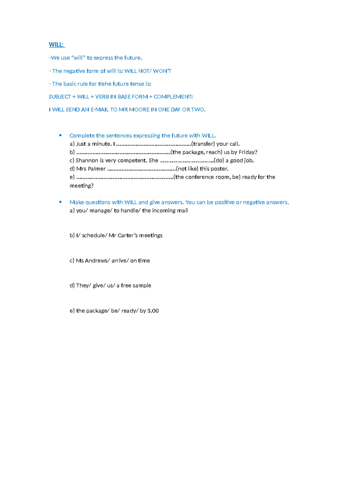 Future Tense WILL - apuntes - WILL: -We use “will” to express the ...