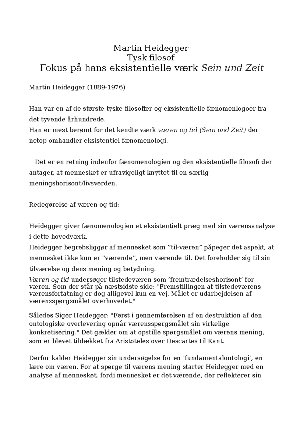 Martin Heidegger - Foredragsnoter 1 - Martin Heidegger Tysk filosof ...