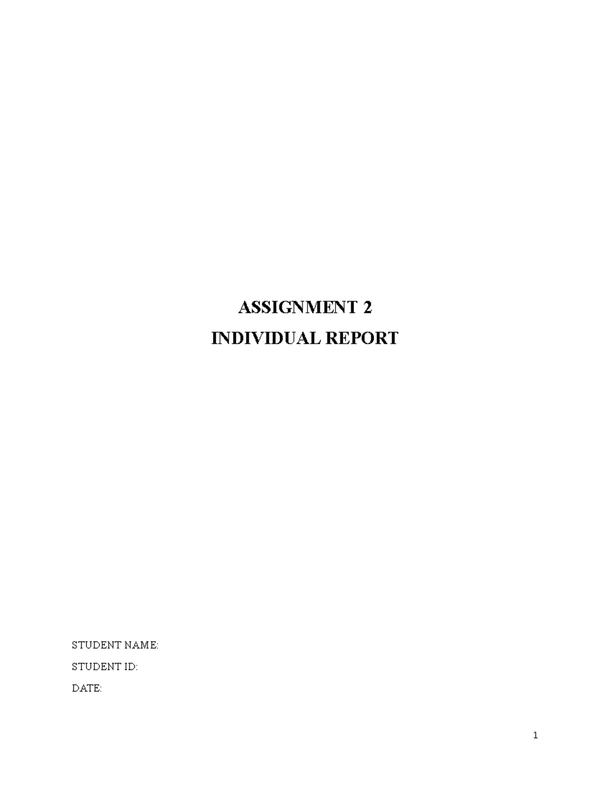 Individual Report ( Assignment 2) - ASSIGNMENT 2 INDIVIDUAL REPORT ...