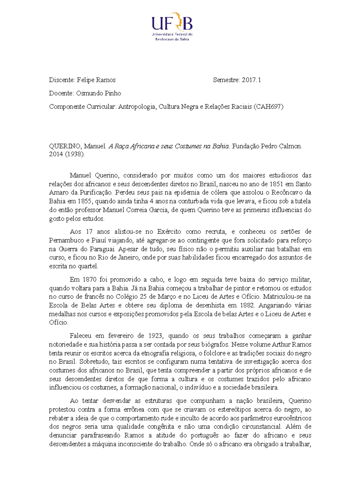 Manuel Querino Ensaio - Nota: 9,0 - Discente: Felipe Ramos Semestre ...