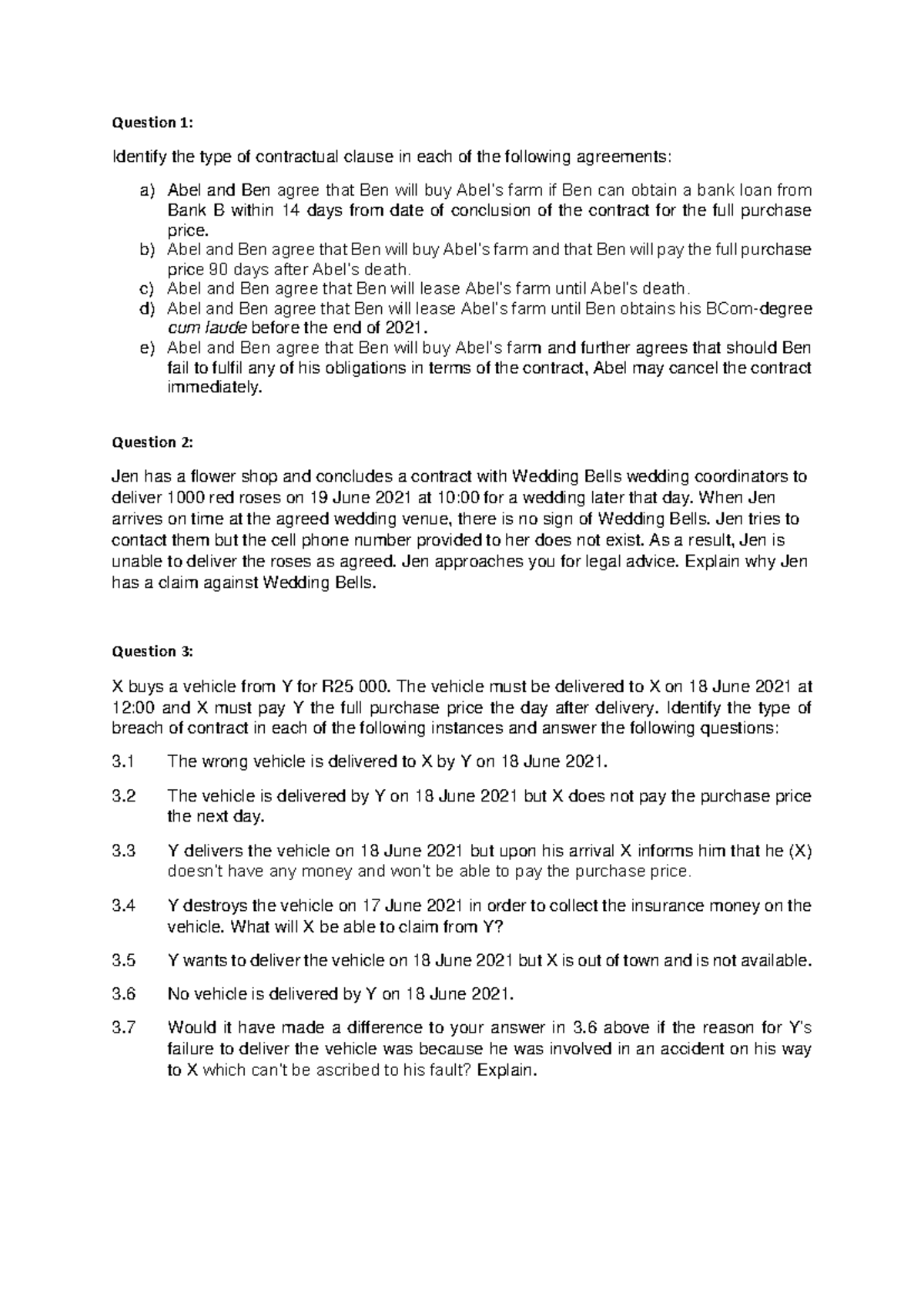 Example questions chapters 8 and 9 - Question 1: Identify the type of ...