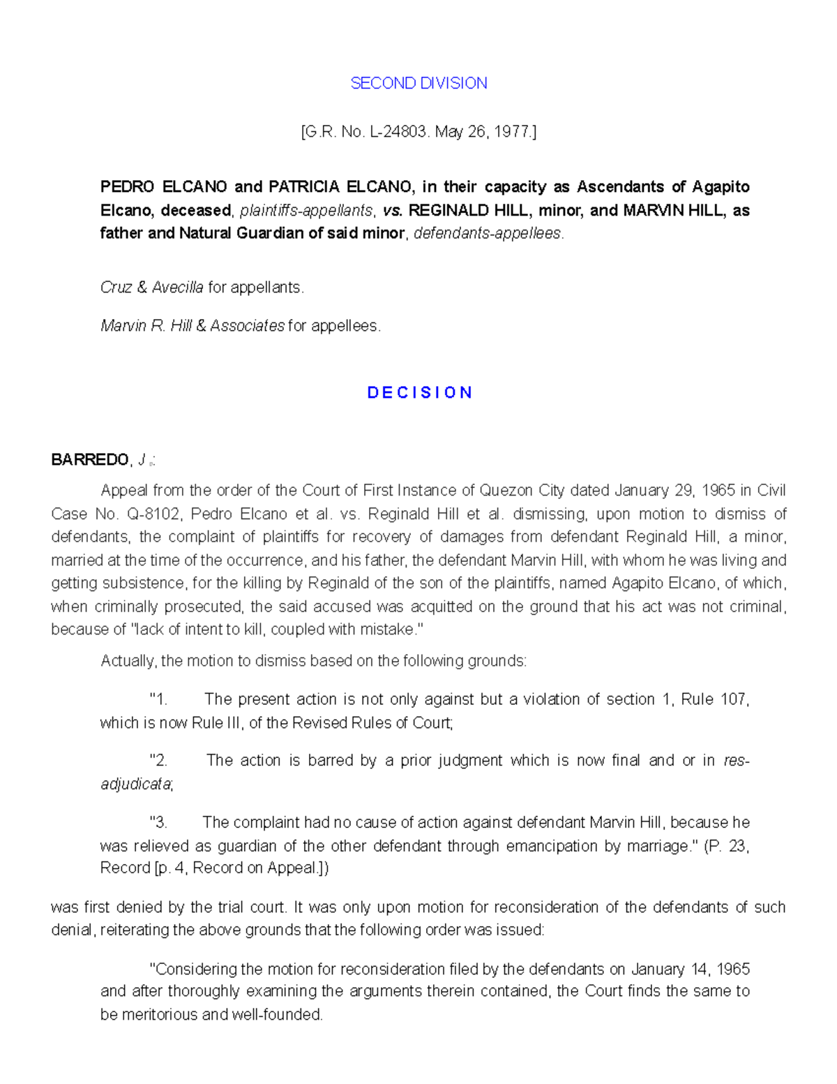 G.R. No. L-24803 Pedro Elcano v Reginald HILL - SECOND DIVISION [G. No ...